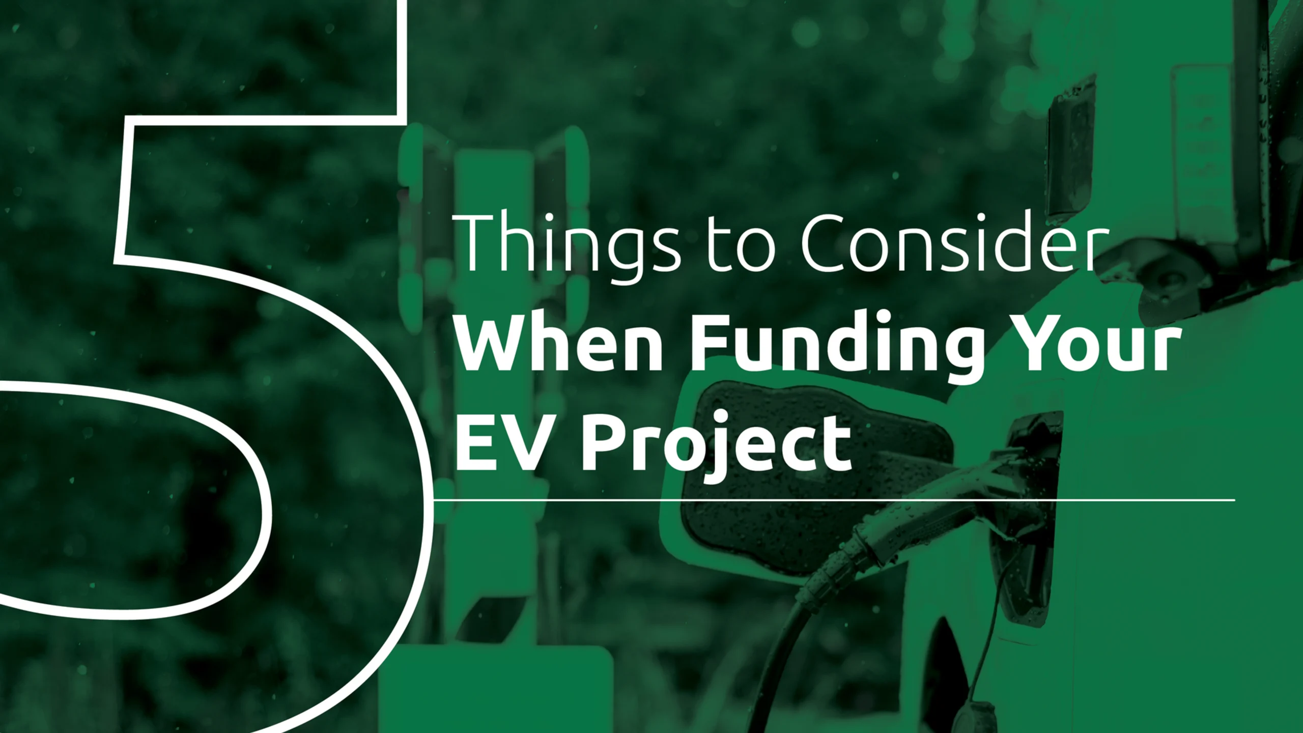 5 Things to Consider When Funding Your EV Project - Lynkwell