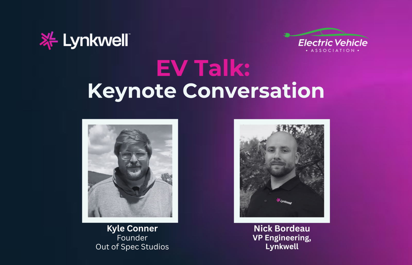 Two EV Experts, One Powerful Conversation - Lynkwell